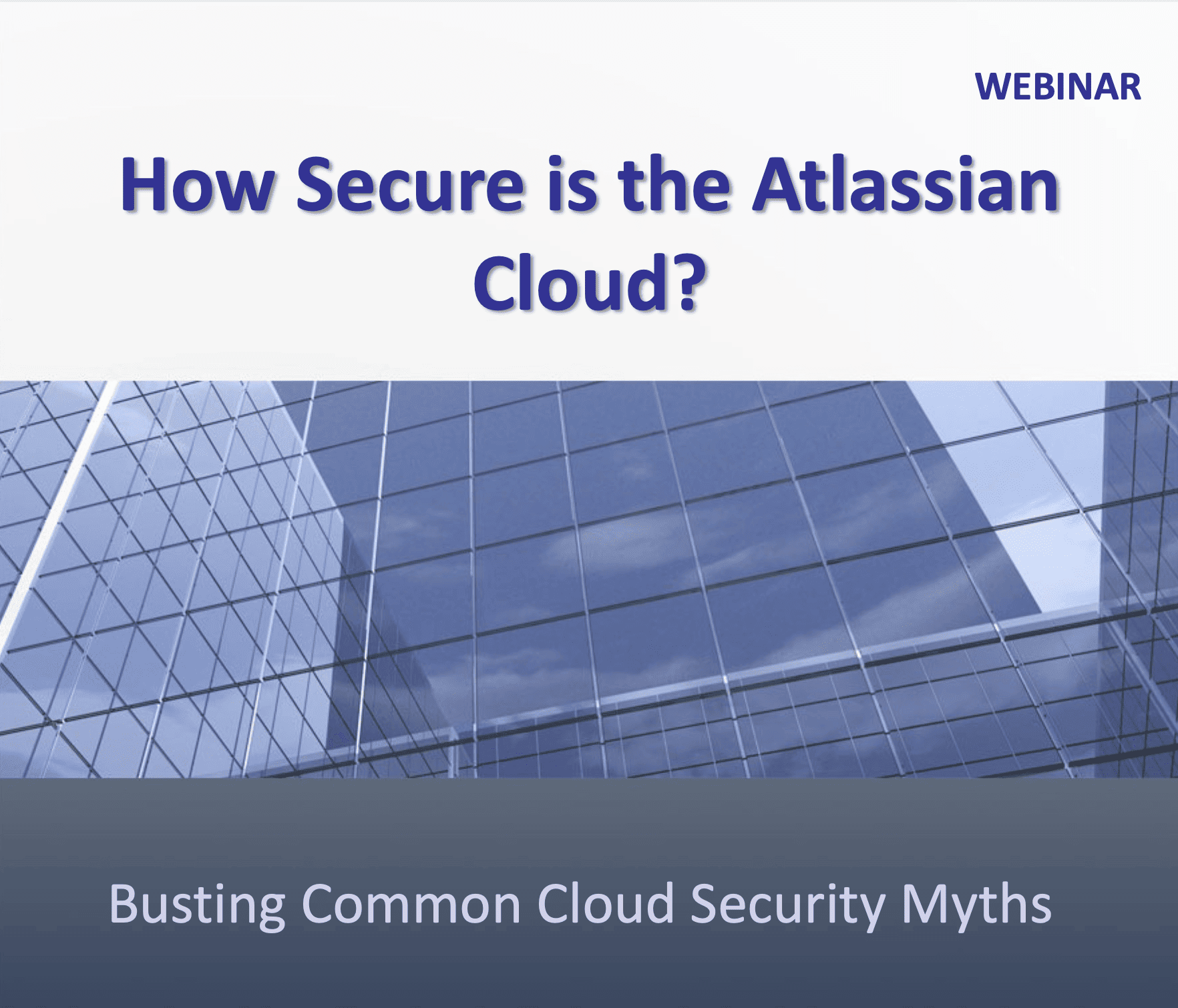 Atlassian Cloud Security Webinar Thank You And Replay Corptec Technology Partners